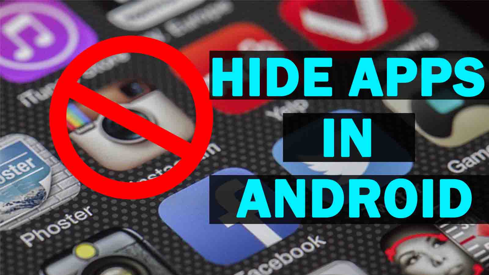 How to hide android apps (step wise process with pictures)